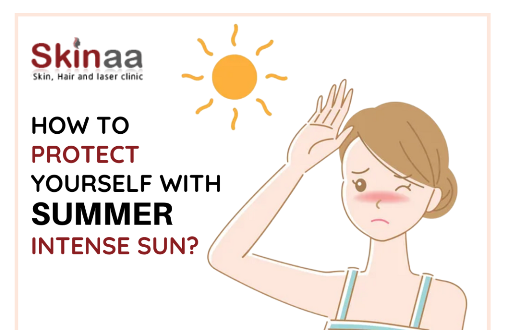 Summer Intense Sun: How to protect yourself?